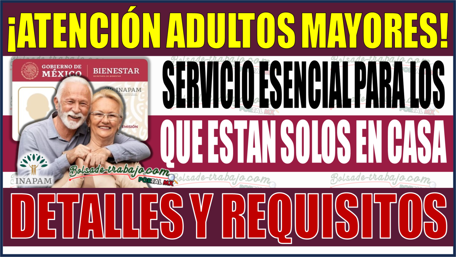 Inapam Presenta Servicio Esencial Para Adultos Mayores Solos En Casa